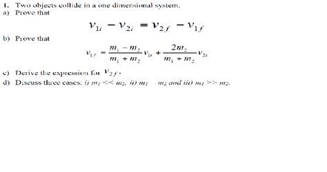 Two Objects Collide In A One Dimensional System Chegg