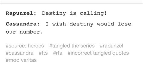 Pin By Regina Tefft On Disney Tangled Quotes Disney Quotes Funny Incorrect Quotes