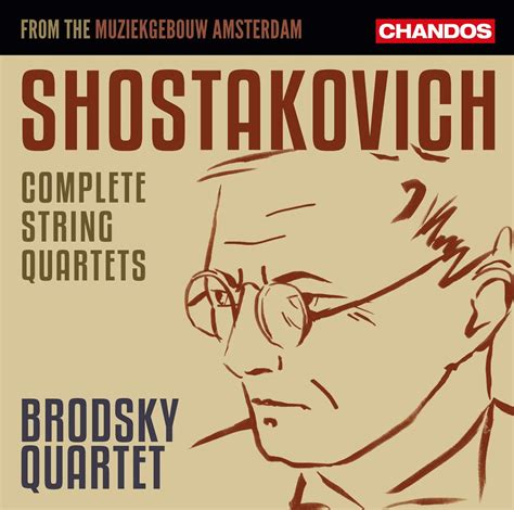 Ionarts A Survey Of Shostakovich String Quartet Cycles