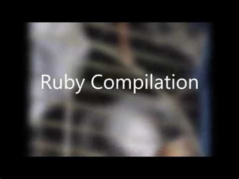 Ruby Compilation YouTube
