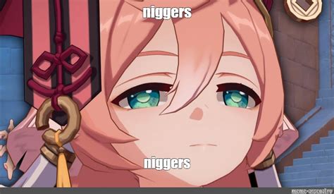Meme Niggers Niggers All Templates Meme