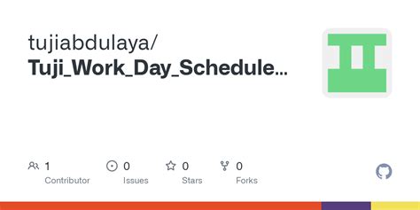 Github Tujiabdulayatujiworkdayschedulerrepository