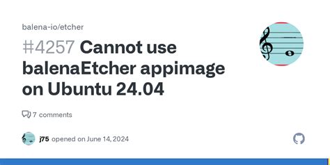 Cannot Use Balenaetcher Appimage On Ubuntu 2404 · Issue 4257 · Balena