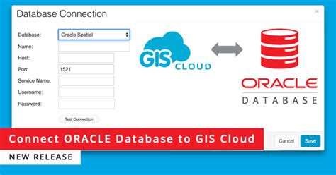Connect Oracle Database To Gis Cloud New Release Gis Cloud