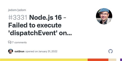 node js 16 failed to execute dispatchevent on eventtarget