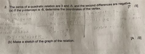 Solved 2 The Zeros Of A Quadratic Relation Are 3 And 5