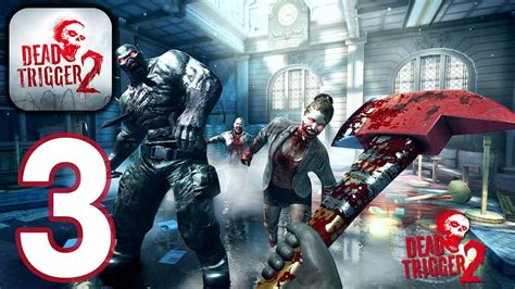 Dead Trigger 2 ‏‏gameplay Walkthrough Part 3 Sniper Mission Ios
