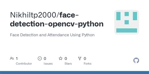 Github Nikhiltp Face Detection Opencv Python Face Detection And Attendance Using Python