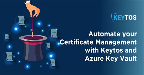 How To Automatically Rotate Certificates In Azure Key Vault Keytos