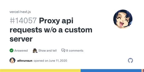 Proxy Api Requests Wo A Custom Server · Vercel Nextjs · Discussion