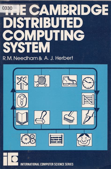 The Cambridge Distributed Computing System Book Computing History