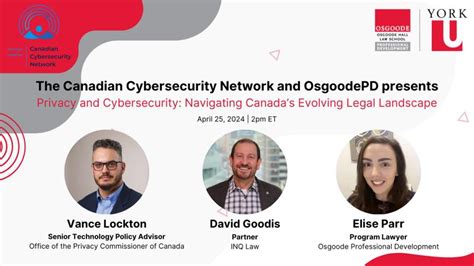 Canadian Cybersecurity Network On Linkedin Privacy And Cybersecurity Navigating Canadas