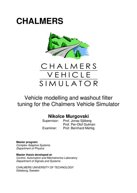 Pdf Vehicle Modelling And Washout Filter Tuning For The Chalmers Vehicle Simulator