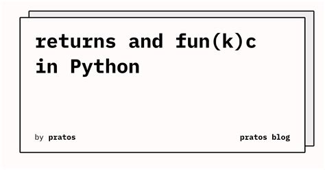Returns And Funkc In Python Pratos Blog