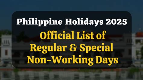 Special Non Working Holiday In The Philippines 2025 - Infoupdate.org