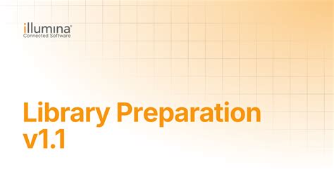 library preparation v1 1 illumina connected software
