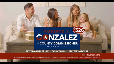 Elect County Commissioner Roberto J Gonzalez Youtube