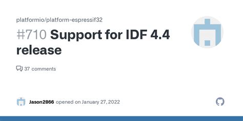 Support For Idf 44 Release · Issue 710 · Platformioplatform