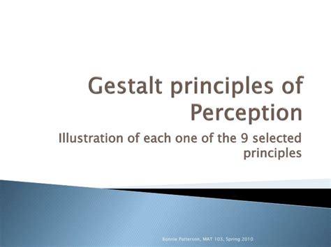 Ppt Gestalt Principles Of Perception Powerpoint Presentation Free