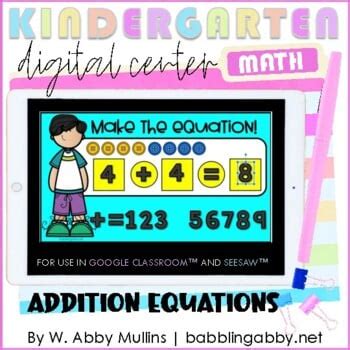 Addition Equations To Ten Digital Activity For Google Classrooms And Seesaw Babbling Abby