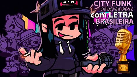 City Funk And Soda Groove Full Week Da Cassette Girl De Fnf Com Letra