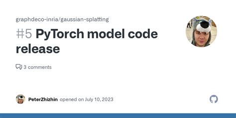 Pytorch Model Code Release · Issue 5 · Graphdeco Inriagaussian Splatting · Github