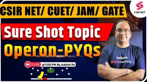 Csir Net Cuet Gate Life Science Operon Pyqs Sure Shot Topic