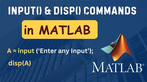 Lecture 03 Input And Disp Functions In Matlab How To Input And