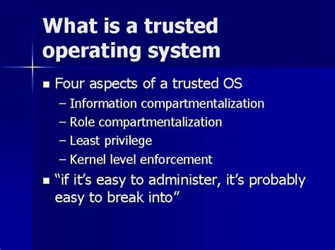 Trusted Operating Systems What Is A Trusted Operating