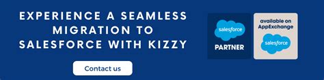 Salesforce Migration Services [2024] Kizzy Consulting Top Salesforce Partner