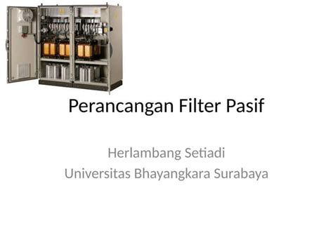 Perancangan Filter Pasif Pptx