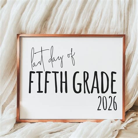 First Day Of Fifth Grade 2026 Sign Printable Or Printed Copy Droo