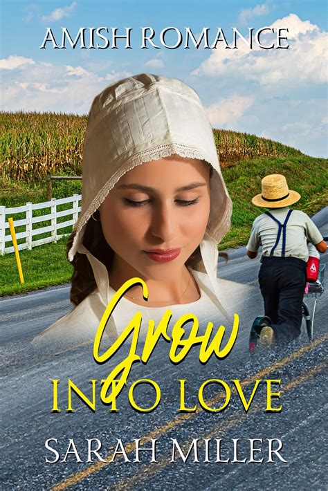 Grow Into Love By Sarah Miller Goodreads