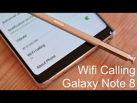How To Set Up Wifi Calling Galaxy Note 8 Youtube