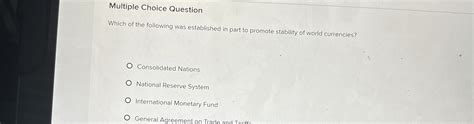 Solved Multiple Choice Questionwhich Of The Following Was