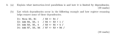 Solved A Explain What Instruction Level Parallelism Is And