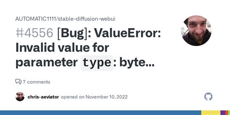 Bug Valueerror Invalid Value For Parameter `type` Bytes Please
