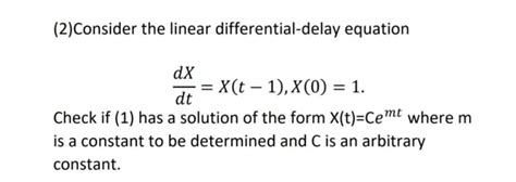 Solved 2consider The Linear Differential Delay
