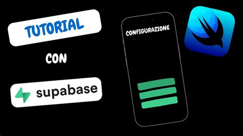 Tutorial Swiftui E Supabase Configurazione Del Backend Con Database E
