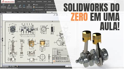 Como Sair Do ZERO No SOLIDWORKS Em Apenas UMA AULA SOLIDWORKS PARA INICIANTES