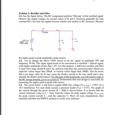 Solved Problem 3 Rectifier And Filter 31 See The Figure Below The Rc Course Hero