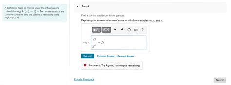 Solved Part A A Particle Of Mass M Moves Under The Influence Chegg Com
