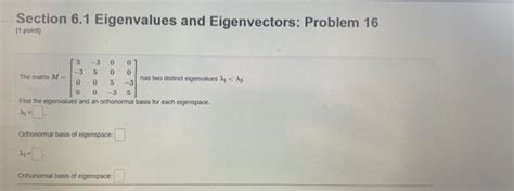 solved section 6 1 eigenvalues and eigenvectors problem 16