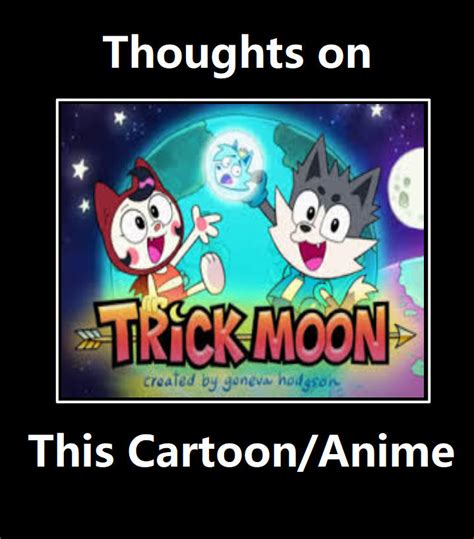 Thoughts On Trick Moon By Neonheroacademia03 On Deviantart