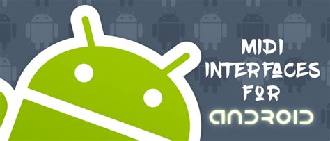 Android MIDI Interface How To Connect A Midi Controller