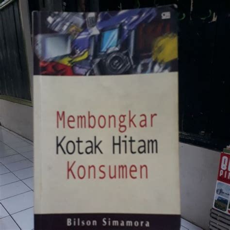 Jual Membongkar Kotak Hitam Konsumen Bilson Simamora Shopee Indonesia