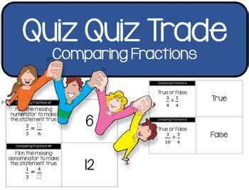 Equivalent Fractions Comparing Fractions Quiz Quiz Trade Task Cards