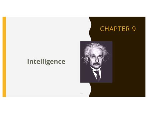 PSYC101 Ch 9 Intelligence CHAPTER 9 Intelligence 7 INTELLIGENCE The Ability To Think To