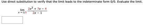 Solved Use Direct Substitution To Verify That The Limit Chegg