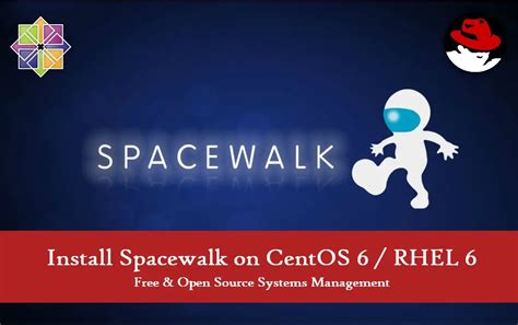 How To Install Spacewalk On Centos 6 Rhel 6